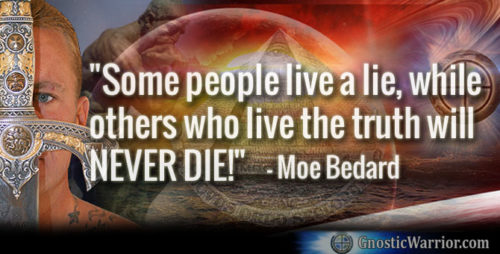 Moe The Gnostic Warrior Tonight Live Gnostic Warrior By Moe Bedard